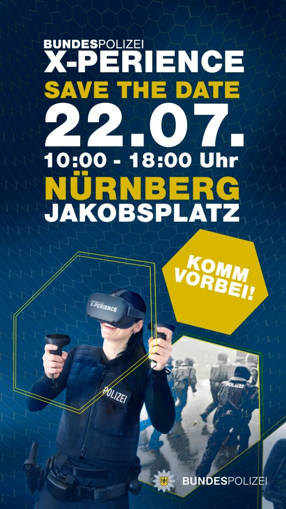 Nürnberg: +++ Mit VR-Brillen in Einsätze eintauchen: X-Perience-Tour der Bundespolizei macht ...